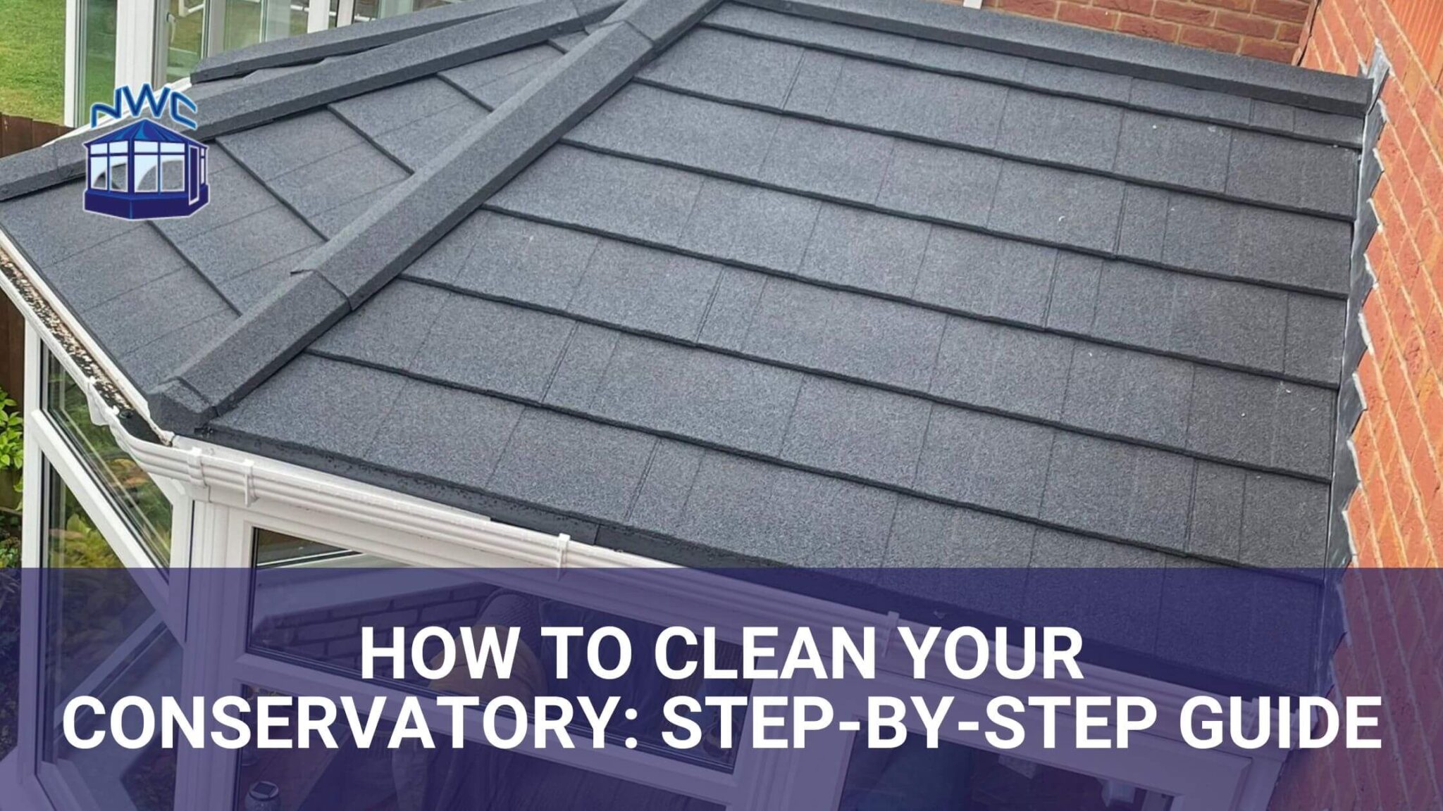 How to Clean Your Conservatory: Step-by-Step Guide - Narborough Windows ...